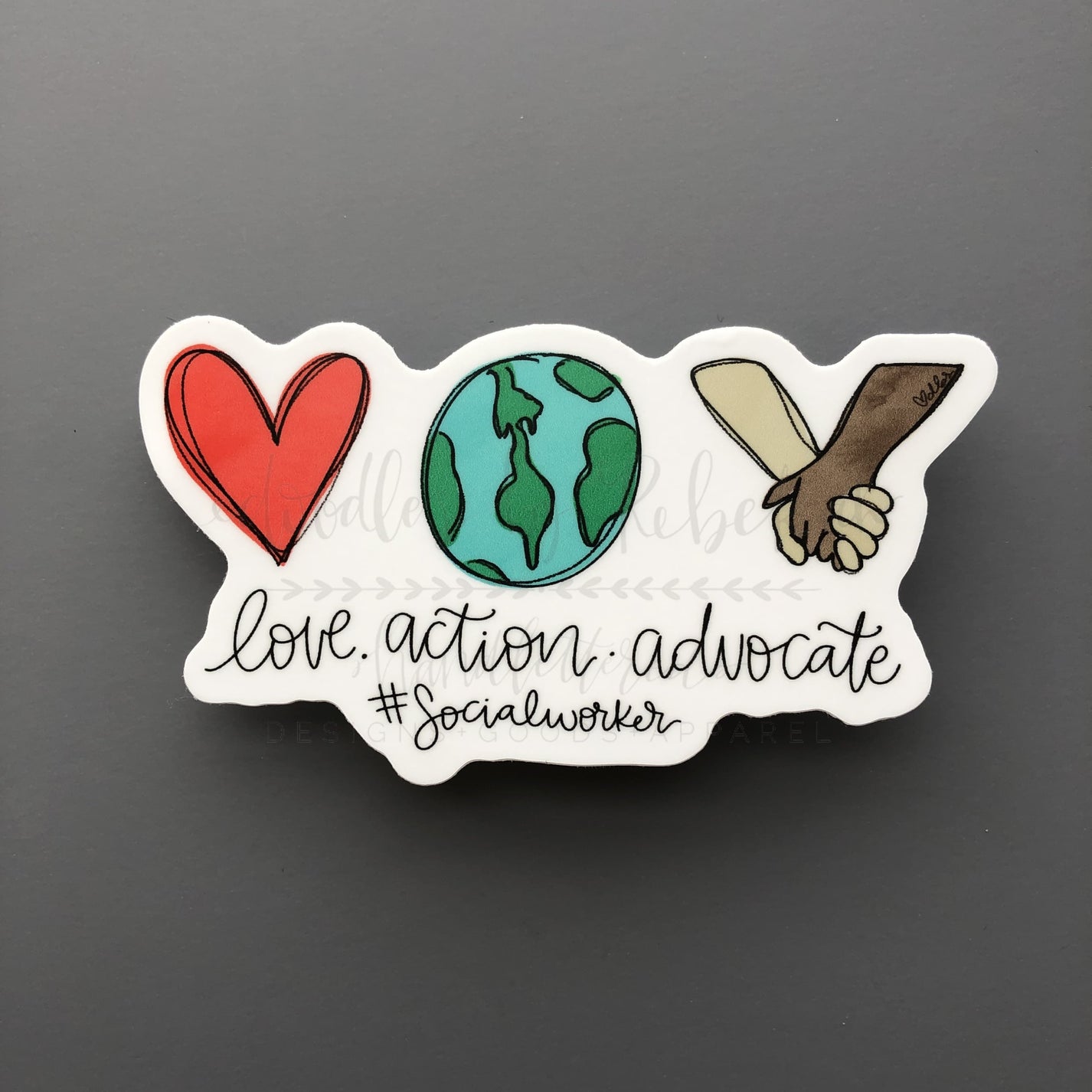 Doodles by Rebekah - Love. Action. Advocate. Sticker